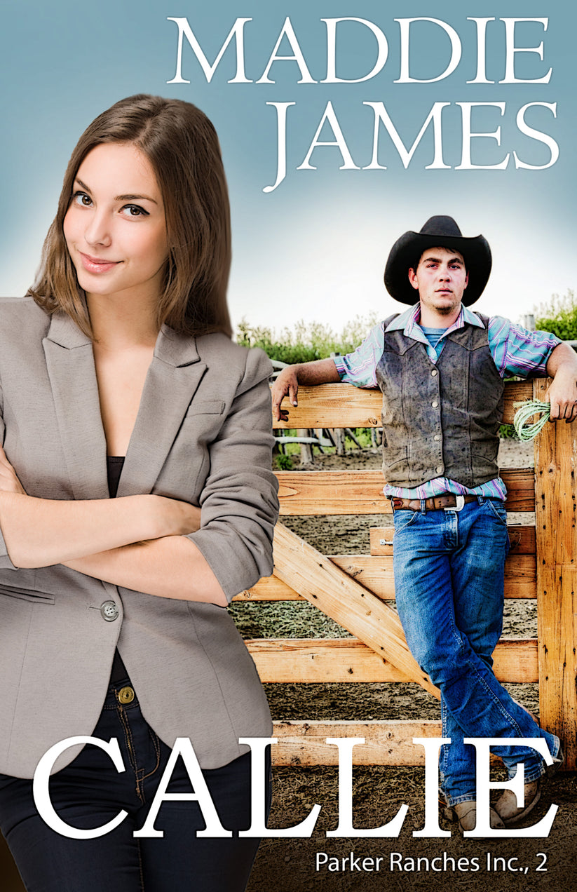 Callie: Rock Creek Ranch – Maddie James Books